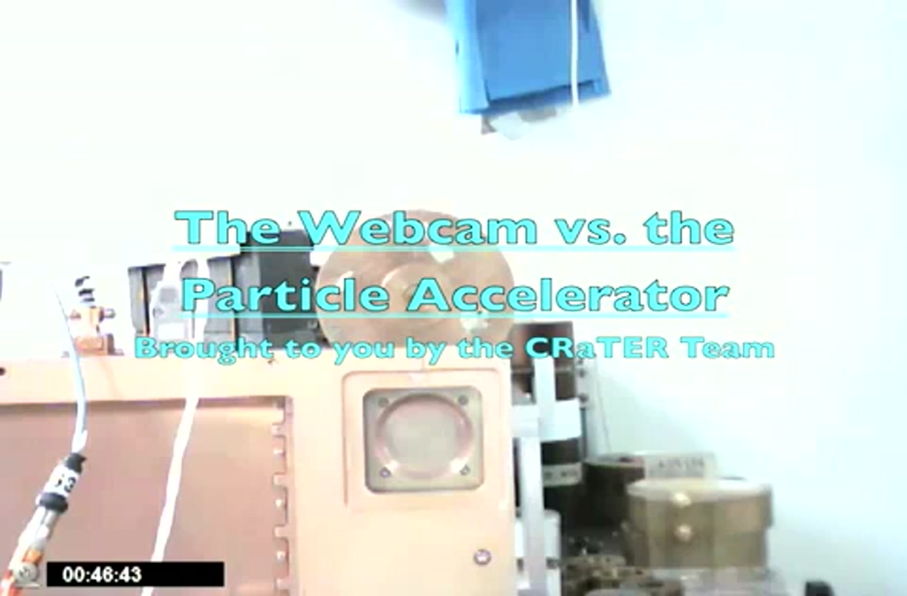 Webcam vs. Particle beam.