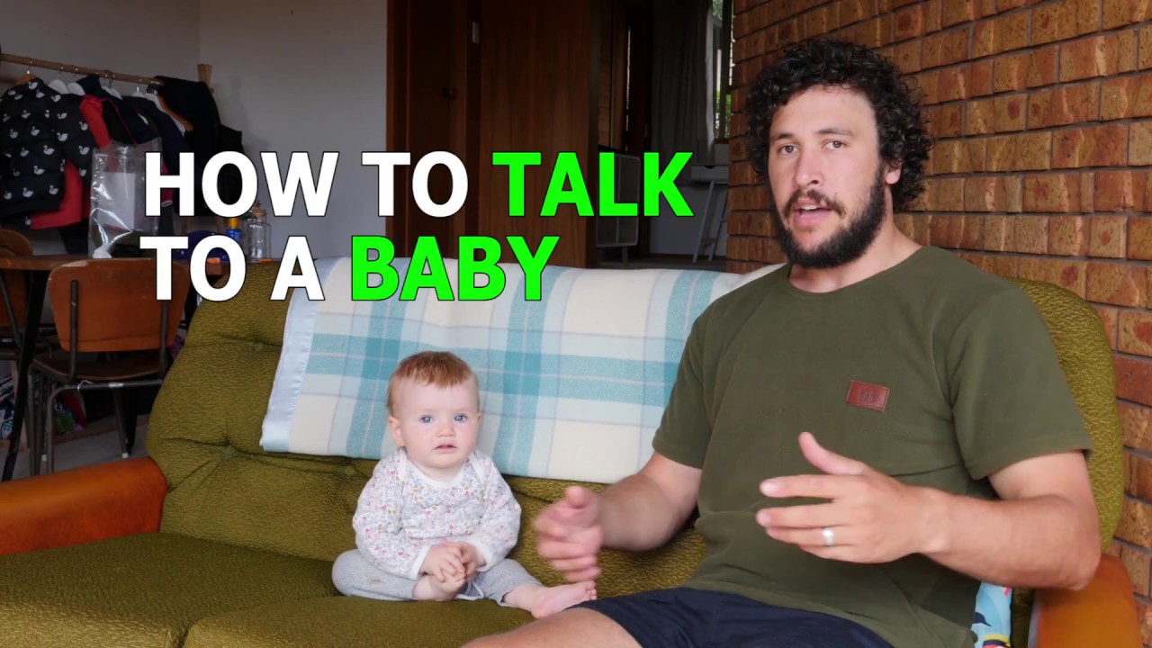 How to talk to your baby.