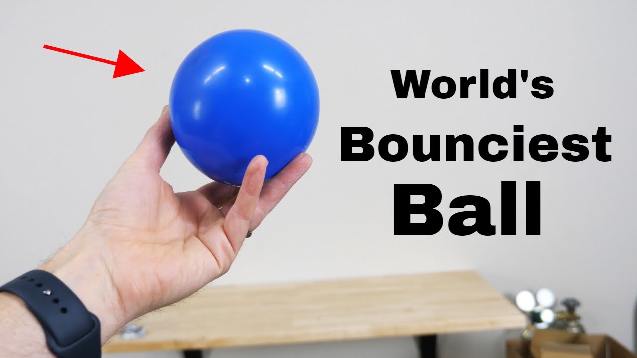 World's bounciest ball.