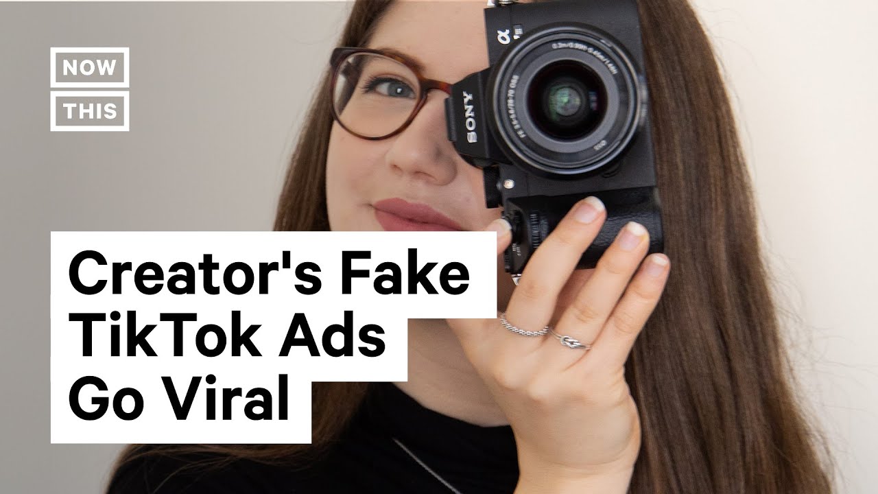 TikToker makes it big after shooting fake ads.