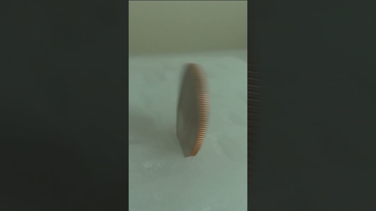 Coins shiver when they get too cold.