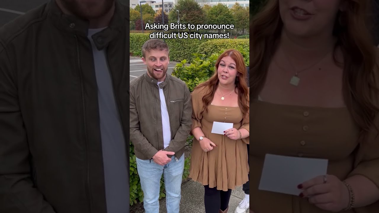 Asking Brits to pronounce difficult U.S. city names.